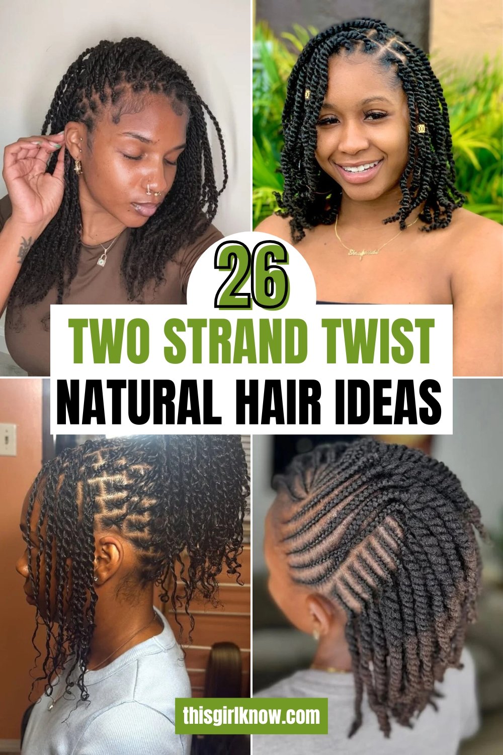 26 Two Strand Twist Natural Hair Ideas for 2026 – This Girl Know